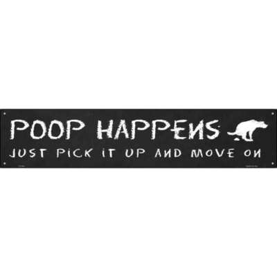 Poop Happens Just Pick It Up Novelty Metal Street Sign ST-796 | eBay