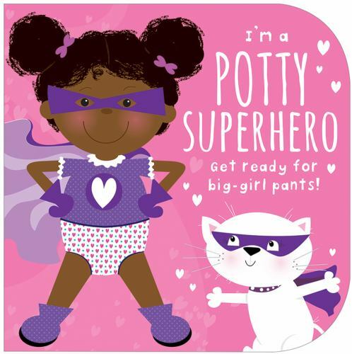 I'm a Potty Superhero: Get Ready For Big Girl Pants! Children's Potty ...