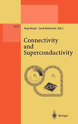 CONNECTIVITY AND SUPERCONDUCTIVITY By Jorge Berger & Jacob Rubinstein ...