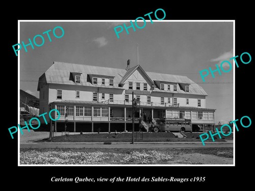 OLD 8x6 HISTORIC PHOTO OF CARLETON QUEBEC THE HOTEL des SABLES ROUGE ...