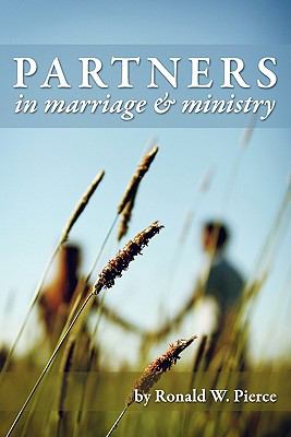Partners in Marriage and Ministry by Ronald, W. Pierce; Pierce, Ronald ...
