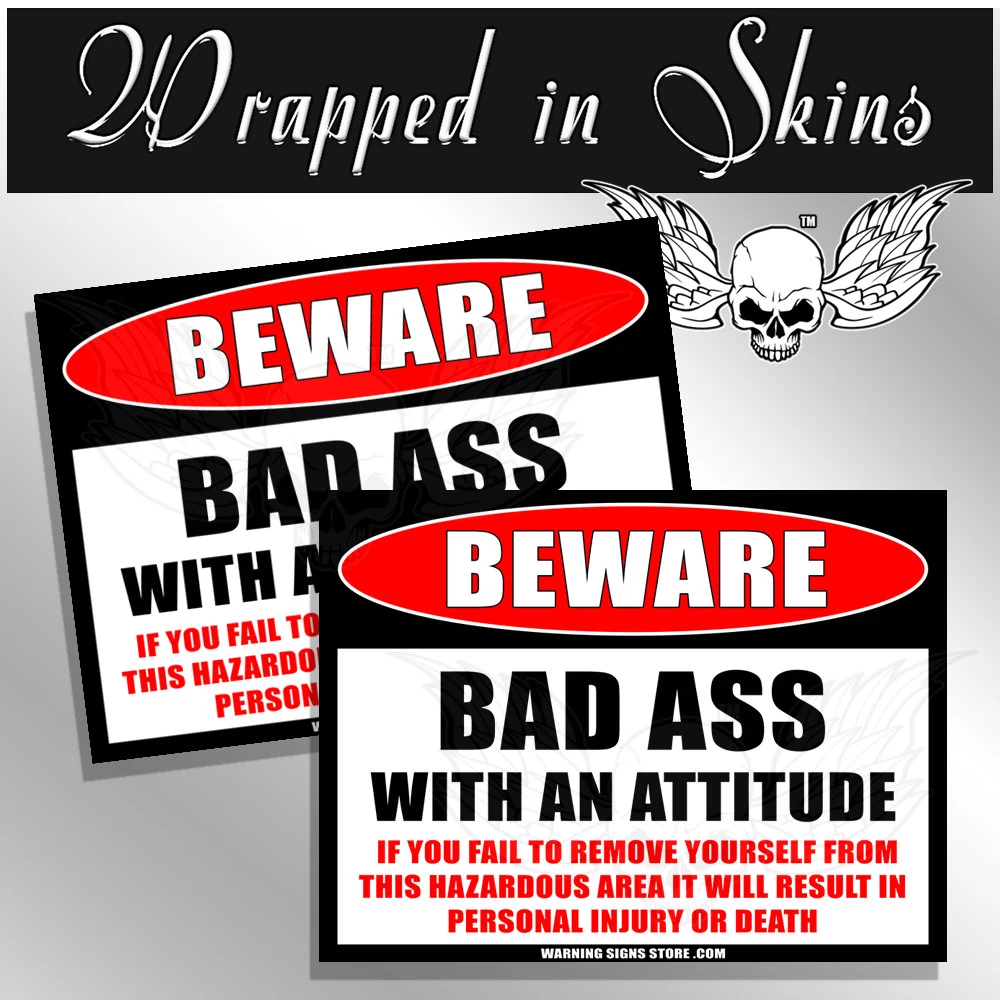 Warning Bad Attitude
