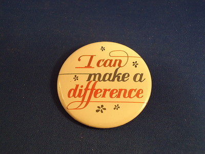 "I CAN MAKE A DIFFERENCE" Lot of 5 BUTTONS pins pinback badges awards ...