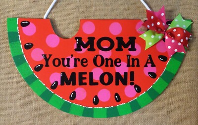Personalize WATERMELON One in a Melon Name Mom Mother's Day Door Hanger ...