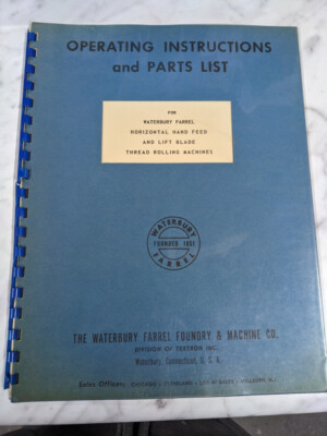 WATERBURY FARREL MACHINE THREAD ROLLER OPERATOR SERVICE MANUAL PARTS ...