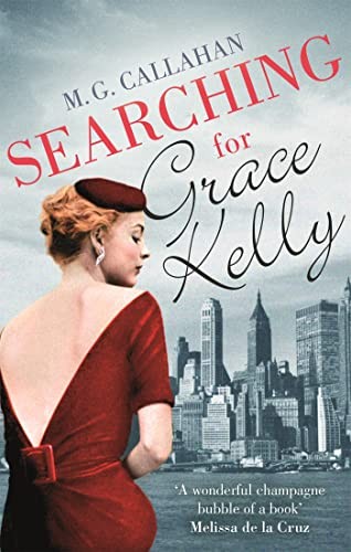 Searching for Grace Kelly by M. G. Callahan NEW BOOK | eBay