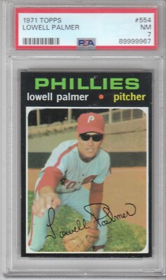 1971 Topps Baseball Lowell Palmer #554 (Semi-High Number) PSA 7 | eBay