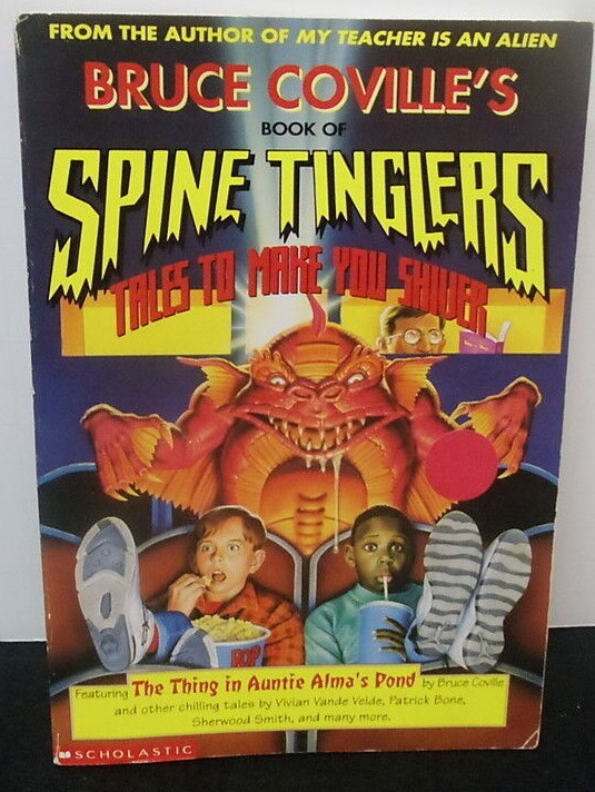 Bruce Coville's Book of Spine Tinglers: Tales to Make You Shiver ...