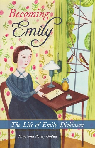 Becoming Emily: The Life of Emily Dickinson 9781641605977| eBay