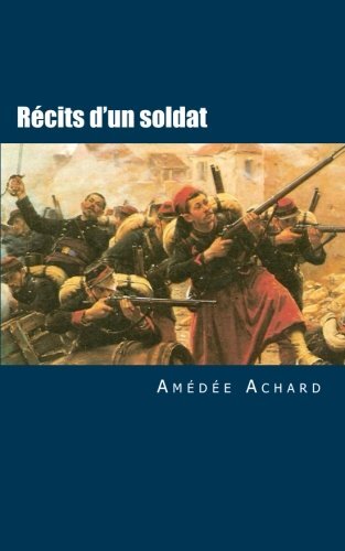 RAcits d'un soldat: Une armAe prisonniA re, Achard, Gaillet ...