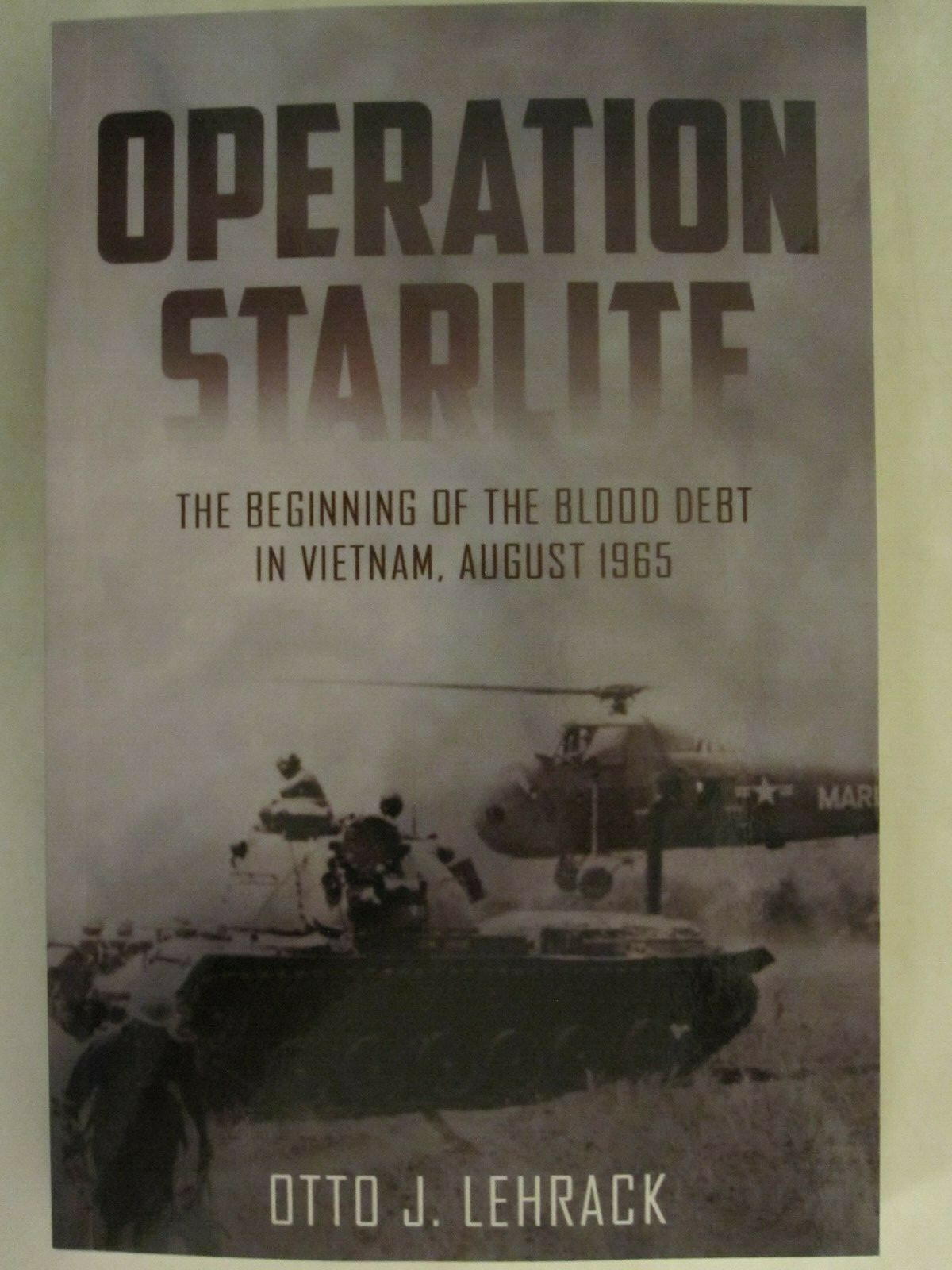 Operation Starlite : The Beginning of the Blood Debt in Vietnam ...