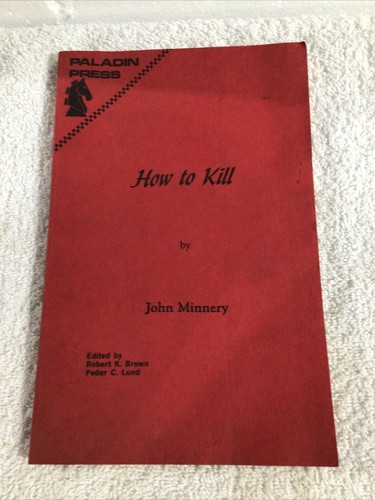 how to kill by john minnery (1973, paladin press) | eBay