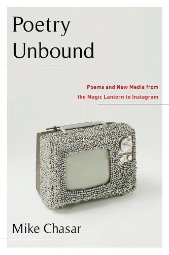 Mike Chasar Poetry Unbound (Tascabile) 9780231188951 | eBay