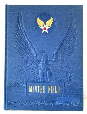 United States Army Air Forces West Coast Minter Field - Hardcover 1942 ...