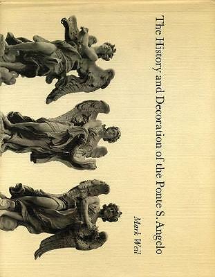 The History and Decoration of the Ponte S. Angelo by Mark Weil ...