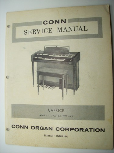 CONN CAPRICE ORGAN MODEL 431 SERVICE MANUAL TYPE 1 and 2, ALL ...