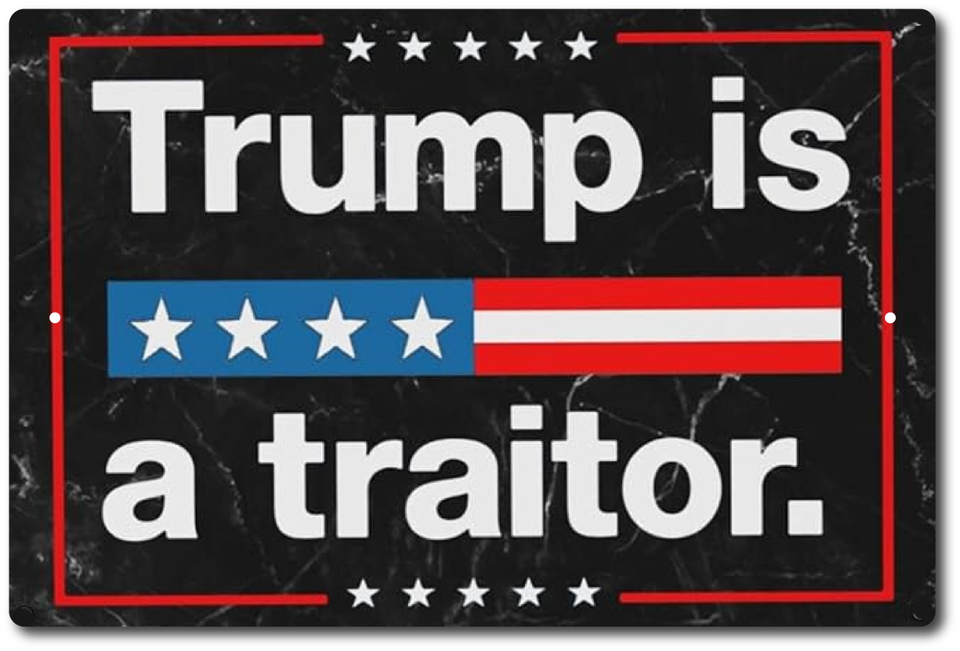 Anti Trump Sign Traitor 5 Trump For Prison America Beer Man Cave Sign ...