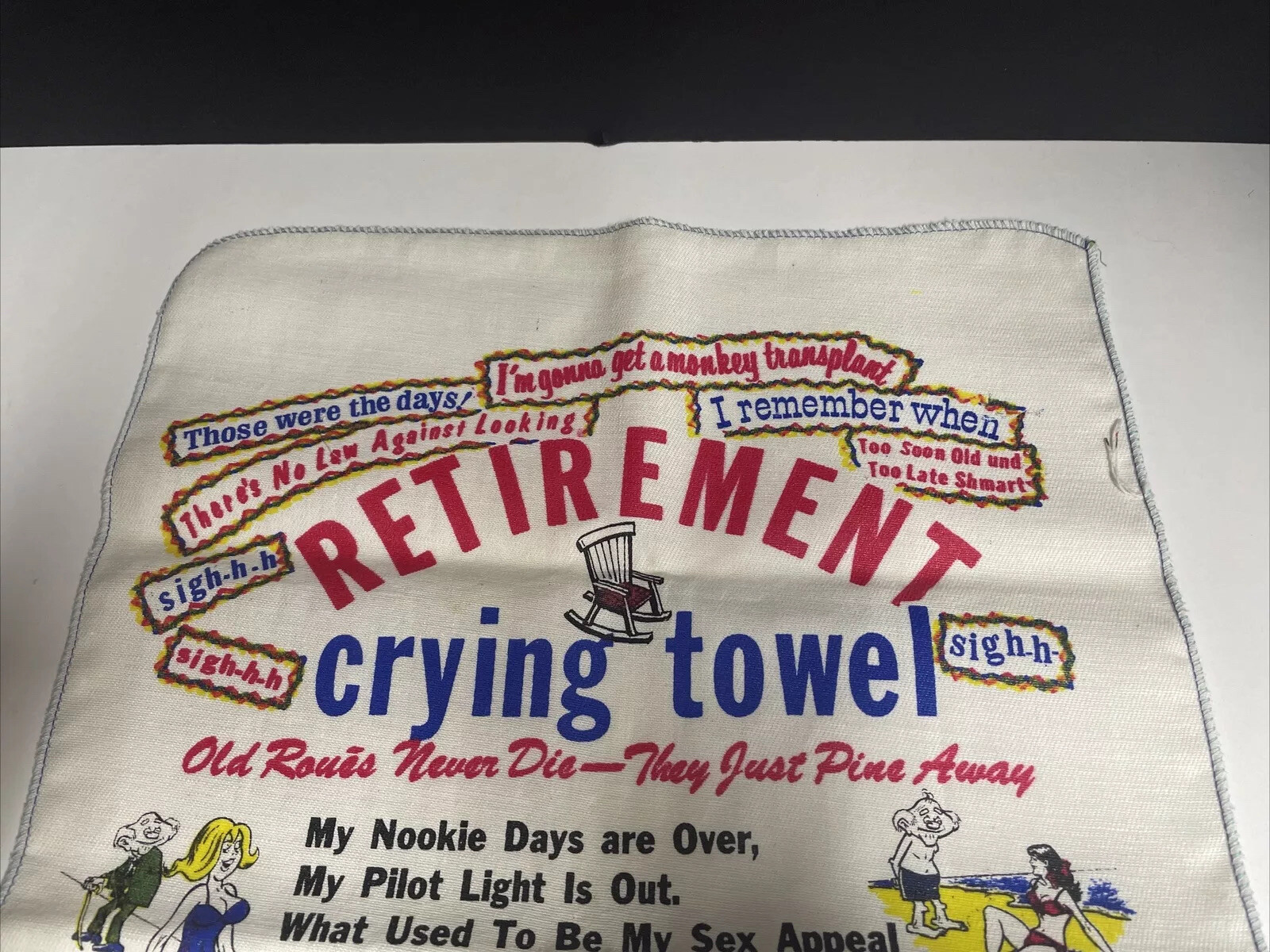 Vintage RETIREMENT CRYING TOWEL Hilarious Gift! "My Pilot Light Is Out ...