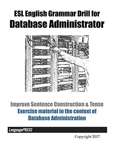 ESL English Grammar Drill for Database Administrator Improve Sentence ...
