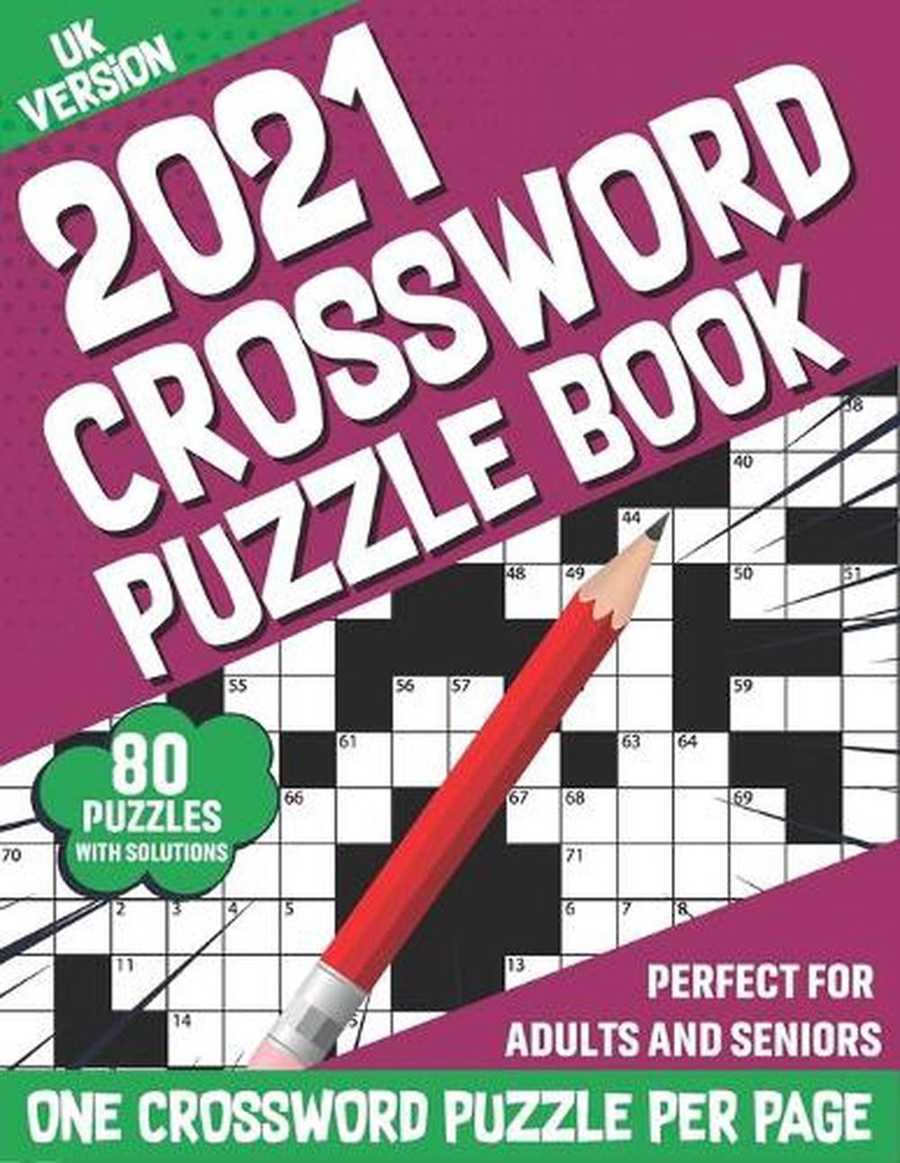 2021 Crossword Puzzle Book: 80 Fun and Relaxing Large Print Unique ...