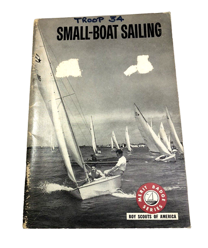 1965 Boy Scouts Merit Badge Series - Small-Boat Sailing book 94 pages ...