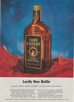 1957 Lord Calvert American Whiskey - "Lordly New Bottle" - Print Ad ...