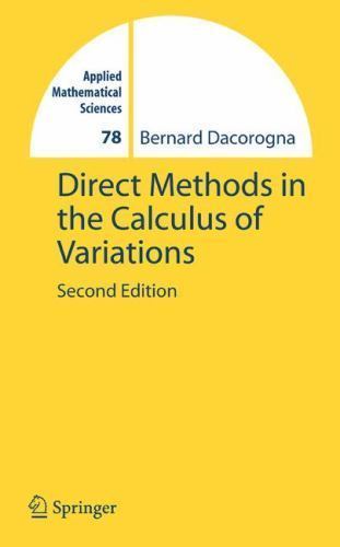 Applied Mathematical Sciences Ser.: Direct Methods in the Calculus of ...