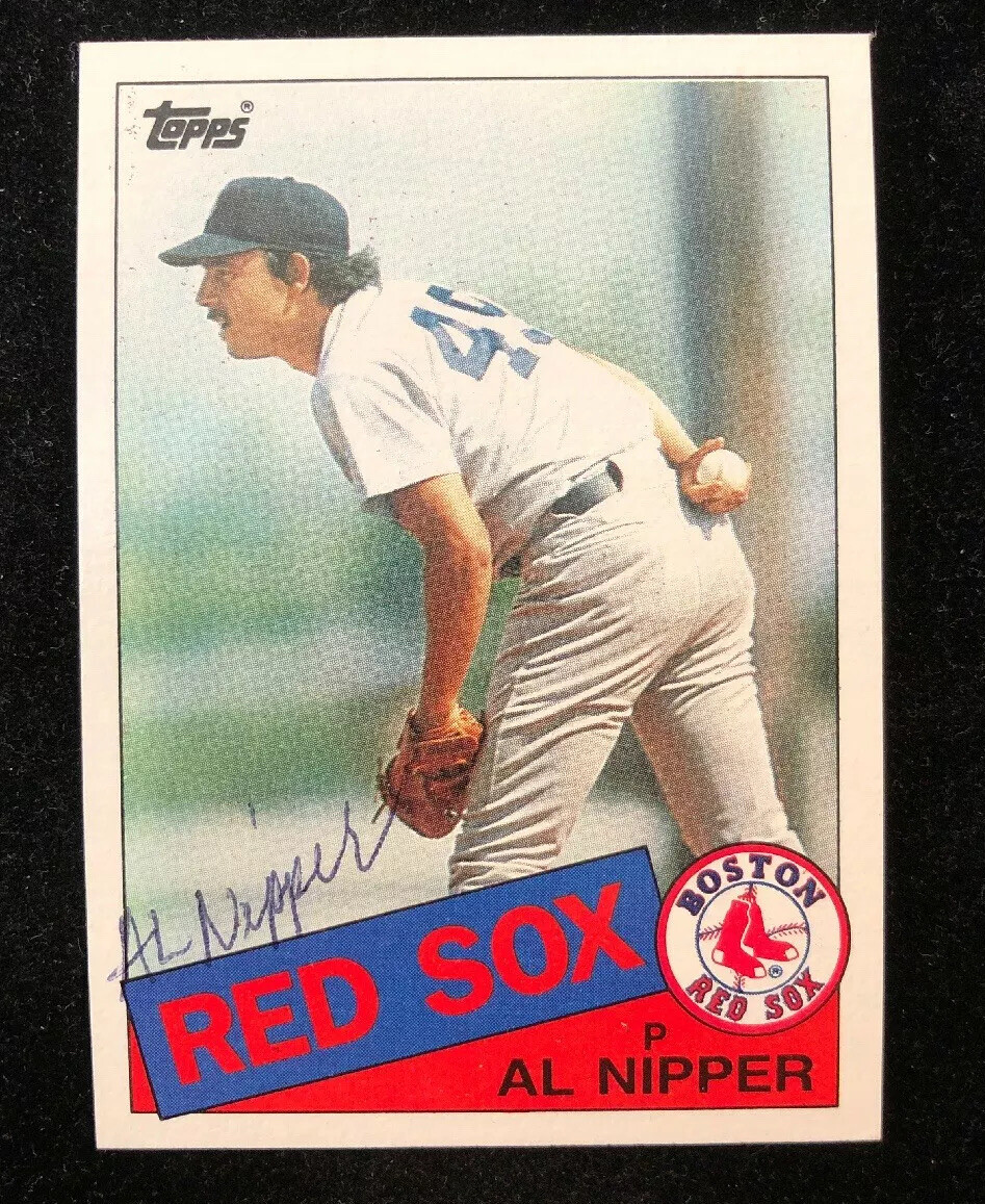 AL NIPPER 1985 TOPPS AUTOGRAPHED SIGNED AUTO BASEBALL CARD 424 RED SOX ...