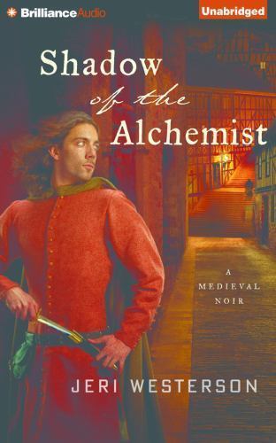 A Crispin Guest Medieval Noir Ser.: Shadow of the Alchemist by Jeri ...