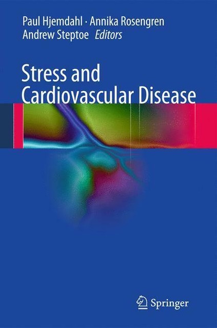 Stress And Cardiovascular Disease von Paul Hjemdahl Annika Rosengren ...