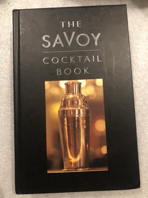 The Savoy Cocktail Book by Peter Dorelli, Savoy Group Staff and Harry ...