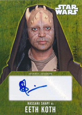 2016 Star Wars Evolution Autograph Auto Hassani Shapi Eeth Koth Gold 05 ...