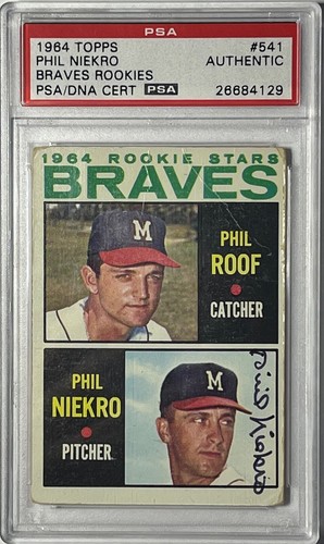 1964 Topps Braves Rookies #541 Phil Niekro PSA DNA CERT AUTHENTIC ...