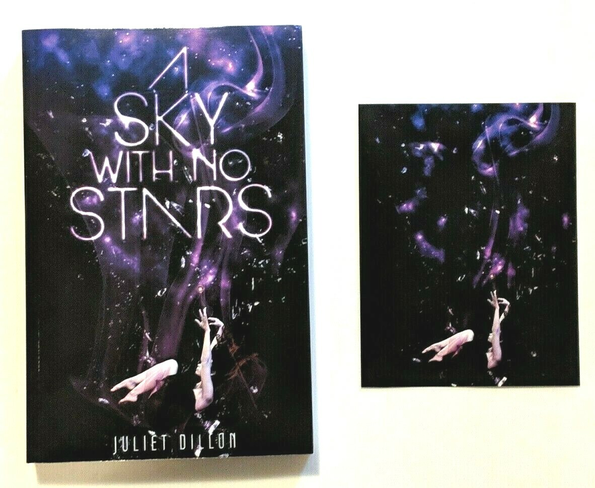 SIGNED A Sky with No Stars Saving the Future Book 1 by Juliet Dillon ...