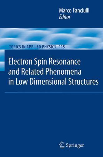 Topics in Applied Physics Ser.: Electron Spin Resonance and Related ...