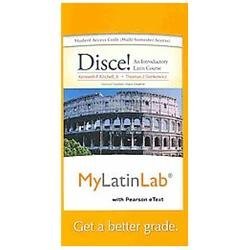 MyLab Latin with Pearson eText -- Access Card -- for Disce! An ...