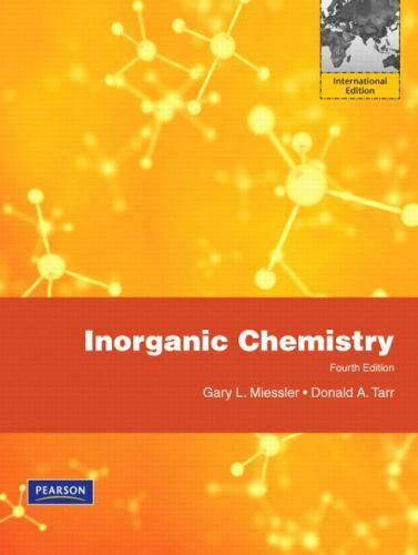Inorganic Chemistry by Donald A. Tarr and Gary L. Miessler (Trade ...