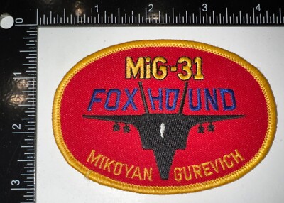 Cold War USAF US Air Force MIG-31 Foxhound Mikoyan Gurevich OPFOR Patch ...