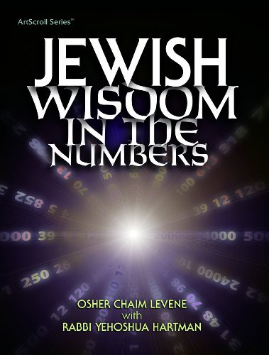 JEWISH WISDOM IN THE NUMBERS By Rabbi Yehoshua Hartman & Osher Chaim ...