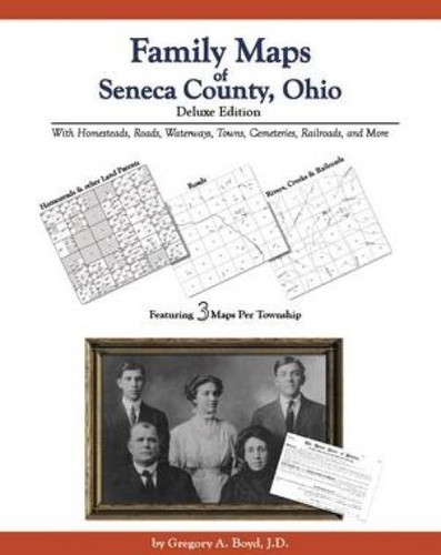 Genealogy Family Maps Cemeteries Seneca County Ohio 9781420303858| eBay