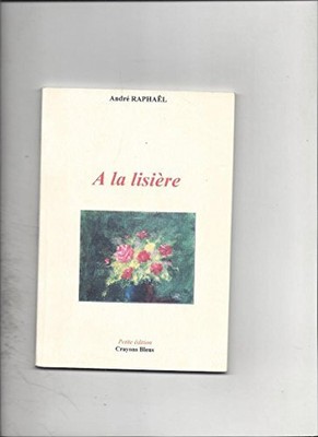 A la lisiere, Andre Raphael | eBay