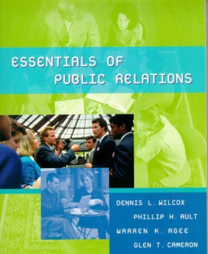 Essentials of Public Relations by Phillip H. Ault, Dennis L. Wilcox ...