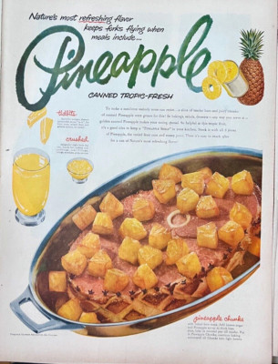 1954 magazine ad for Pineapple - Pineapple chunks and ham, Tropic Fresh ...