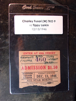Vintage 12/13/1946 Charley Fusari (W) vs Tippy Larkin Boxing Ticket ...