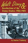 WALT DISNEY & RECOLLECTIONS OF THE DISNEY STUDIOS: By Charles Tranberg ...