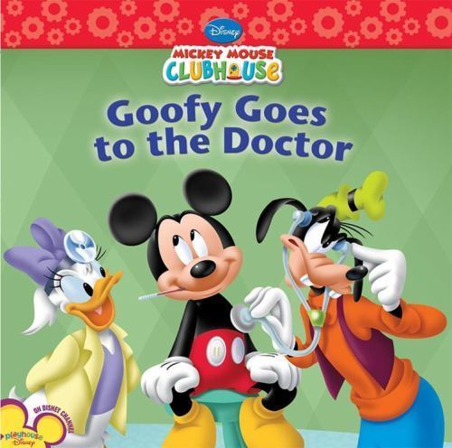 Goofy Goes to the Doctor [Mickey Mouse Clubhouse] Amerikaner, Susan ...