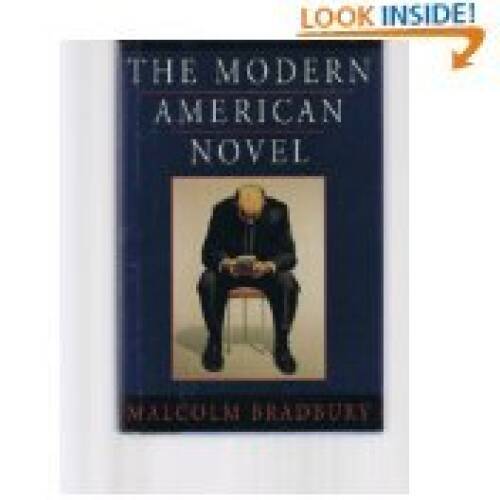The Modern American Novel: New Edition - Hardcover By Bradbury, Malcolm ...