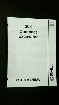 GEHL 303 Compact Excavator Parts Manual Original OEM Guide | eBay