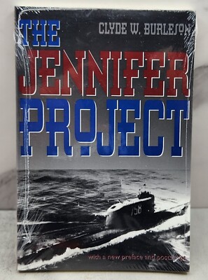 The Jennifer Project: Top Secret CIA Salvage Mission by Clyde W ...