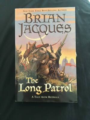 The Long Patrol A Tale of Redwall by Brian Jacques 9780142402450| eBay